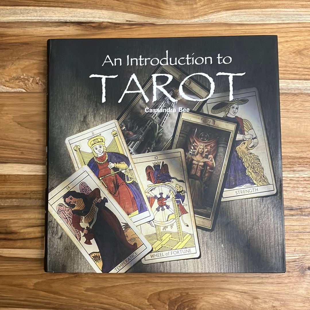 An Introduction to Tarot by Cassandra Bee