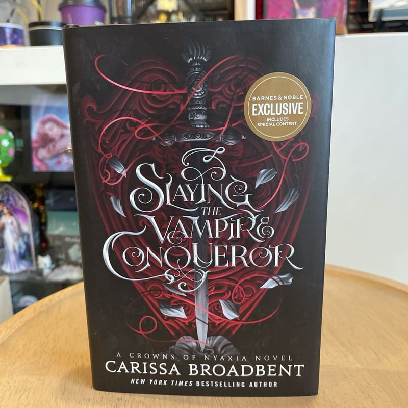 Slaying the Vampire Conqueror Barnes & Nobles Edition by Carissa Broadbent , Hardcover | Pangobooks