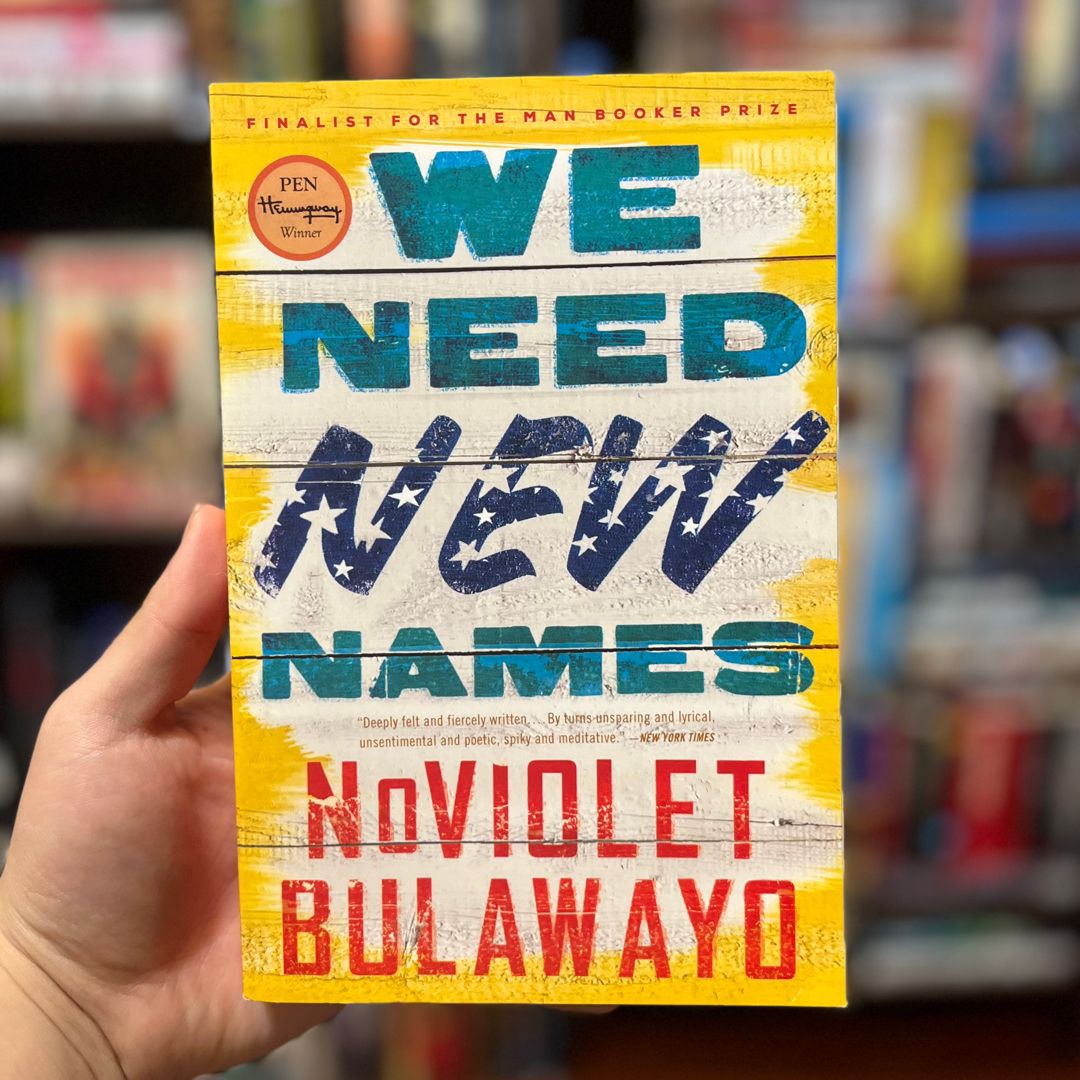 We Need New Names by NoViolet Bulawayo