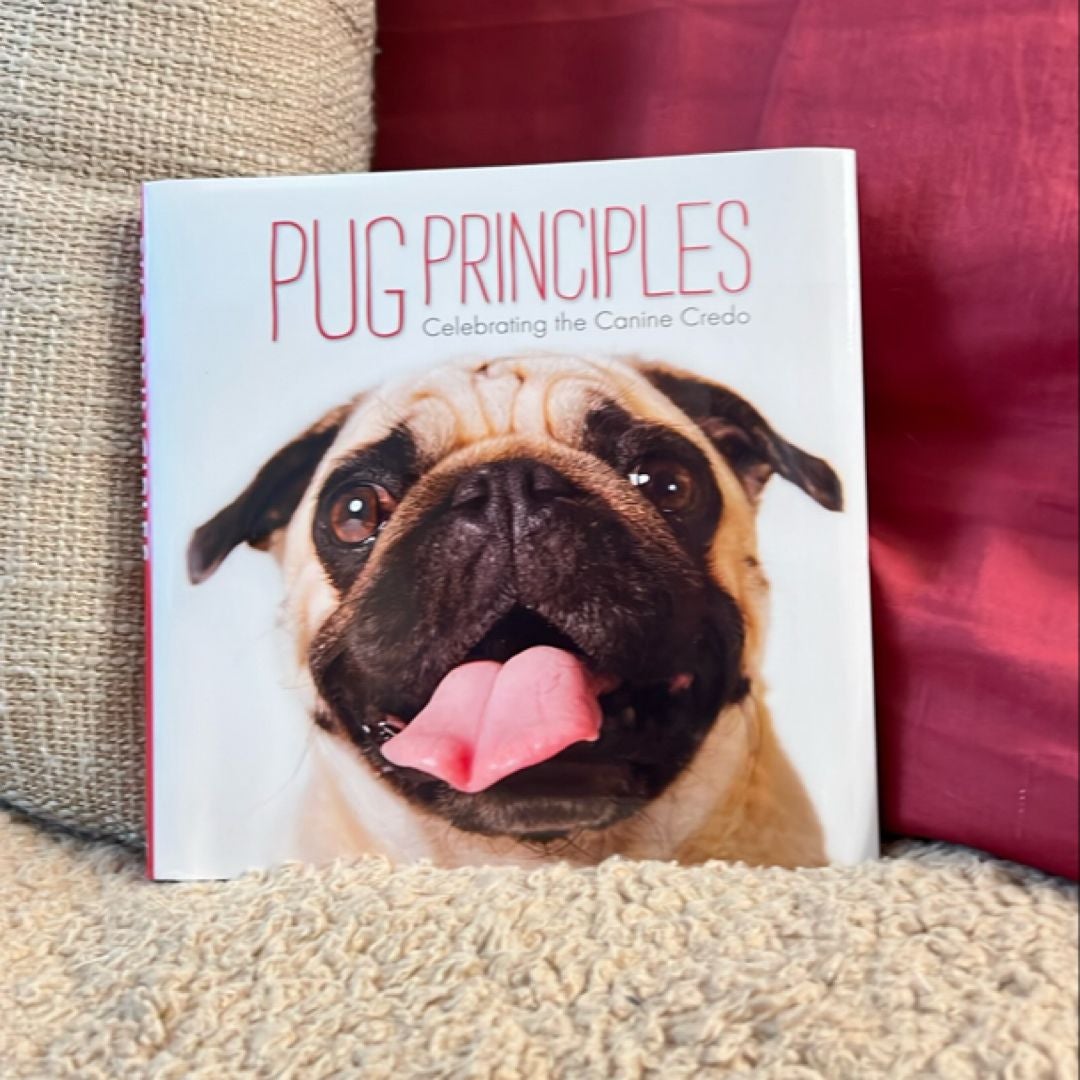Pug Principles by Willow Creek Press
