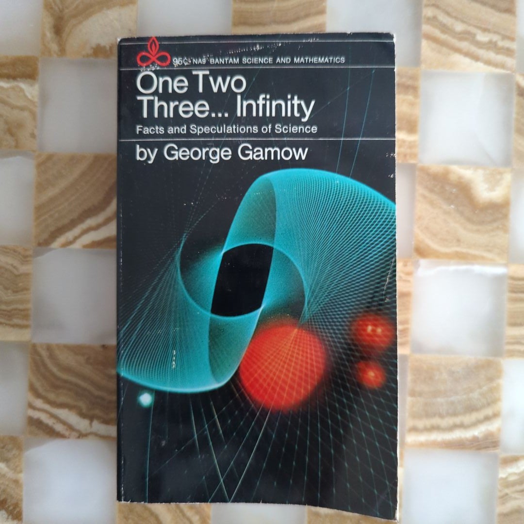 One Two Three... Infinity by George Gamow , Paperback | Pangobooks