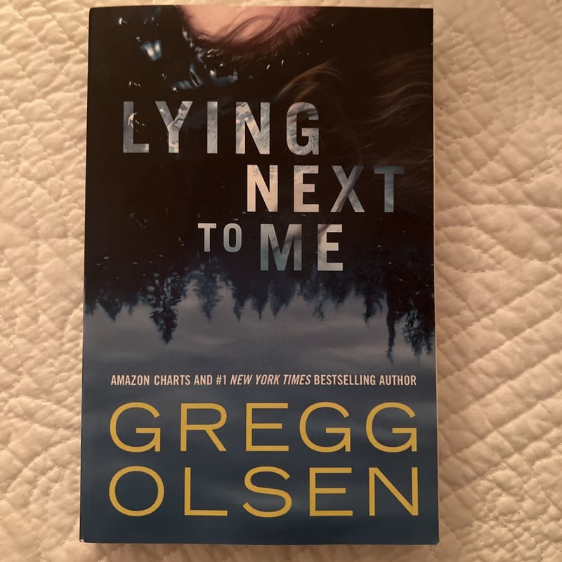 Lying Next to Me by Gregg Olsen