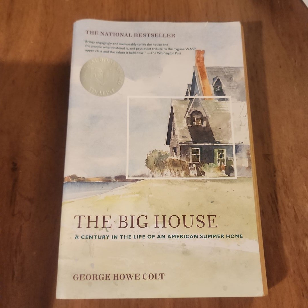 The Big House by George Howe Colt