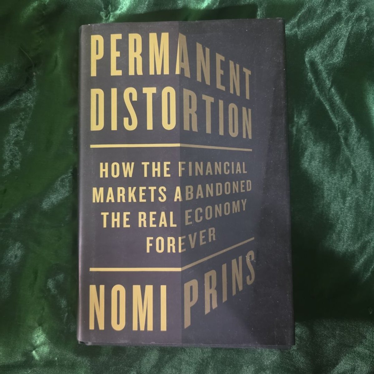 Permanent Distortion by Nomi Prins