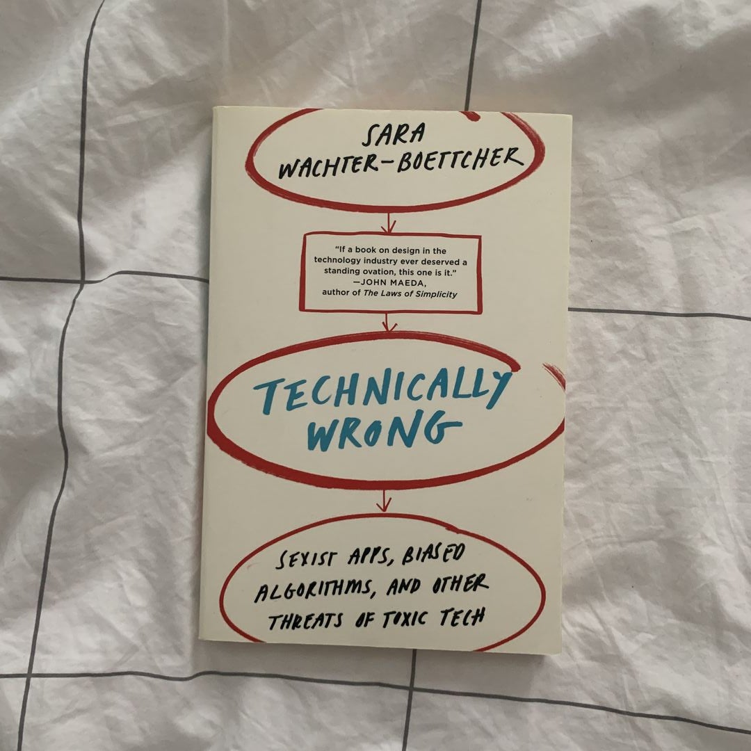 Technically Wrong by Sara Wachter-Boettcher