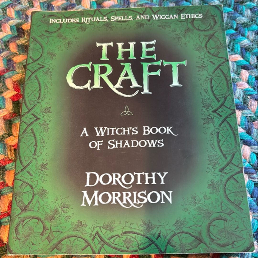 The Craft by Dorothy Morrison