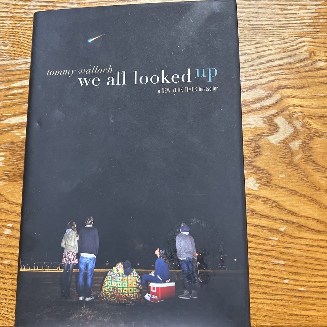We All Looked Up by Tommy Wallach
