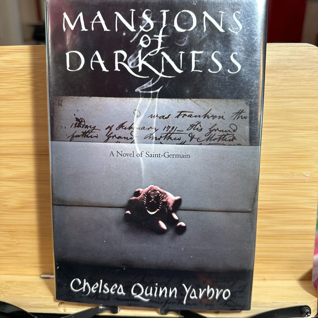 Mansions of Darkness by Chelsea Quinn Yarbro
