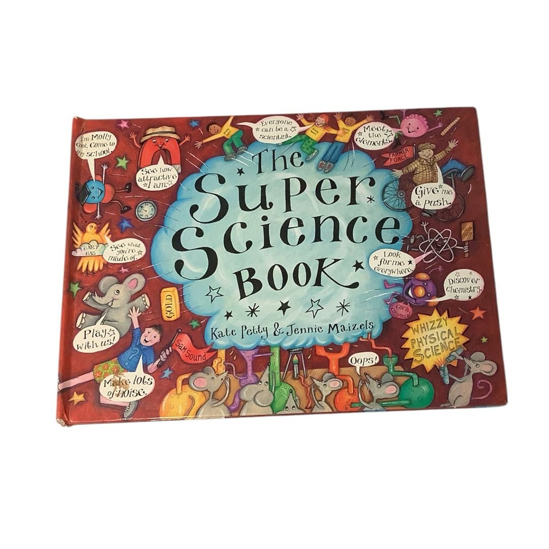 The Super Science Book by Kate Petty, Jennie Maizels