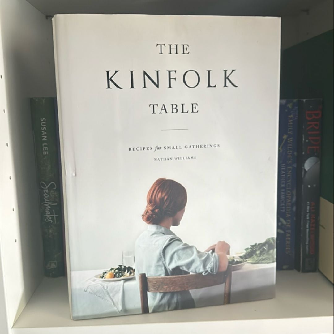 The Kinfolk Table by Nathan Williams