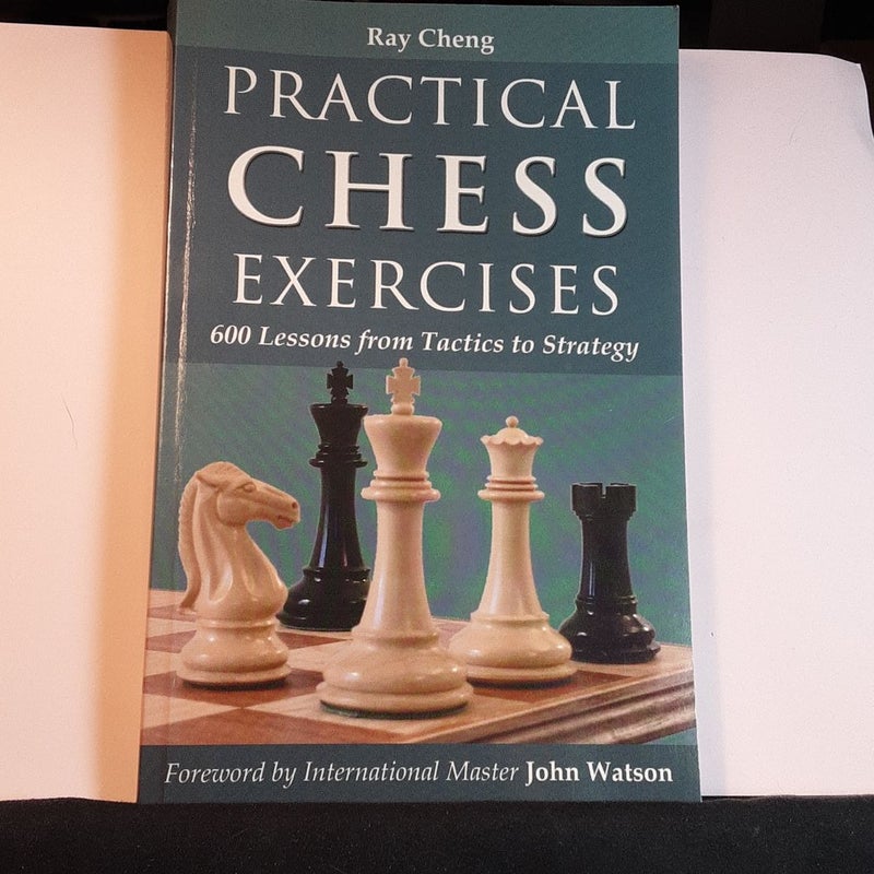 Practical Chess Exercises By Ray Cheng