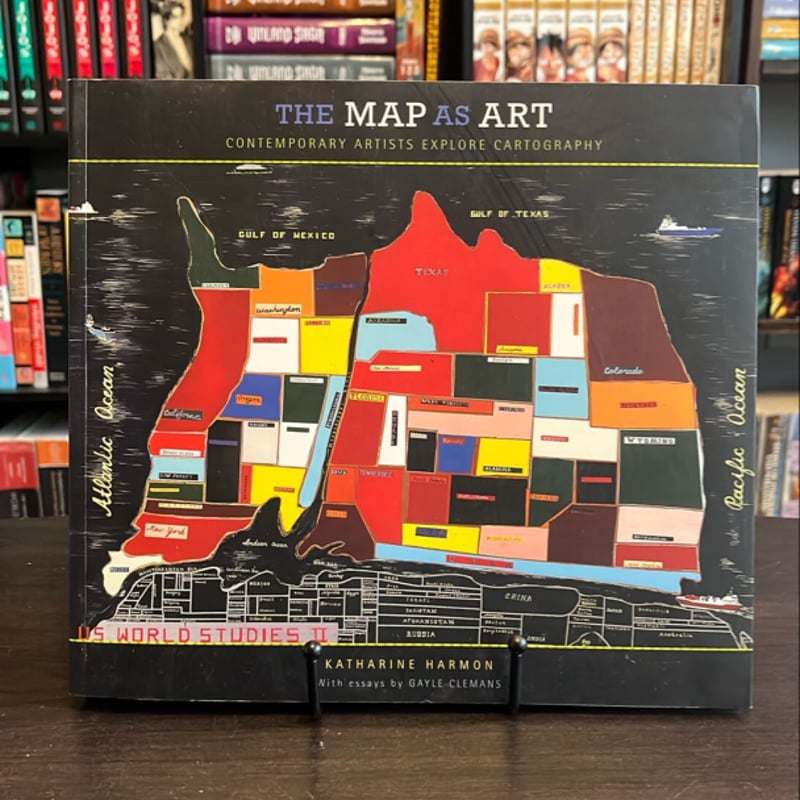 The Map As Art by Katharine Harmon, Gayle Clemans
