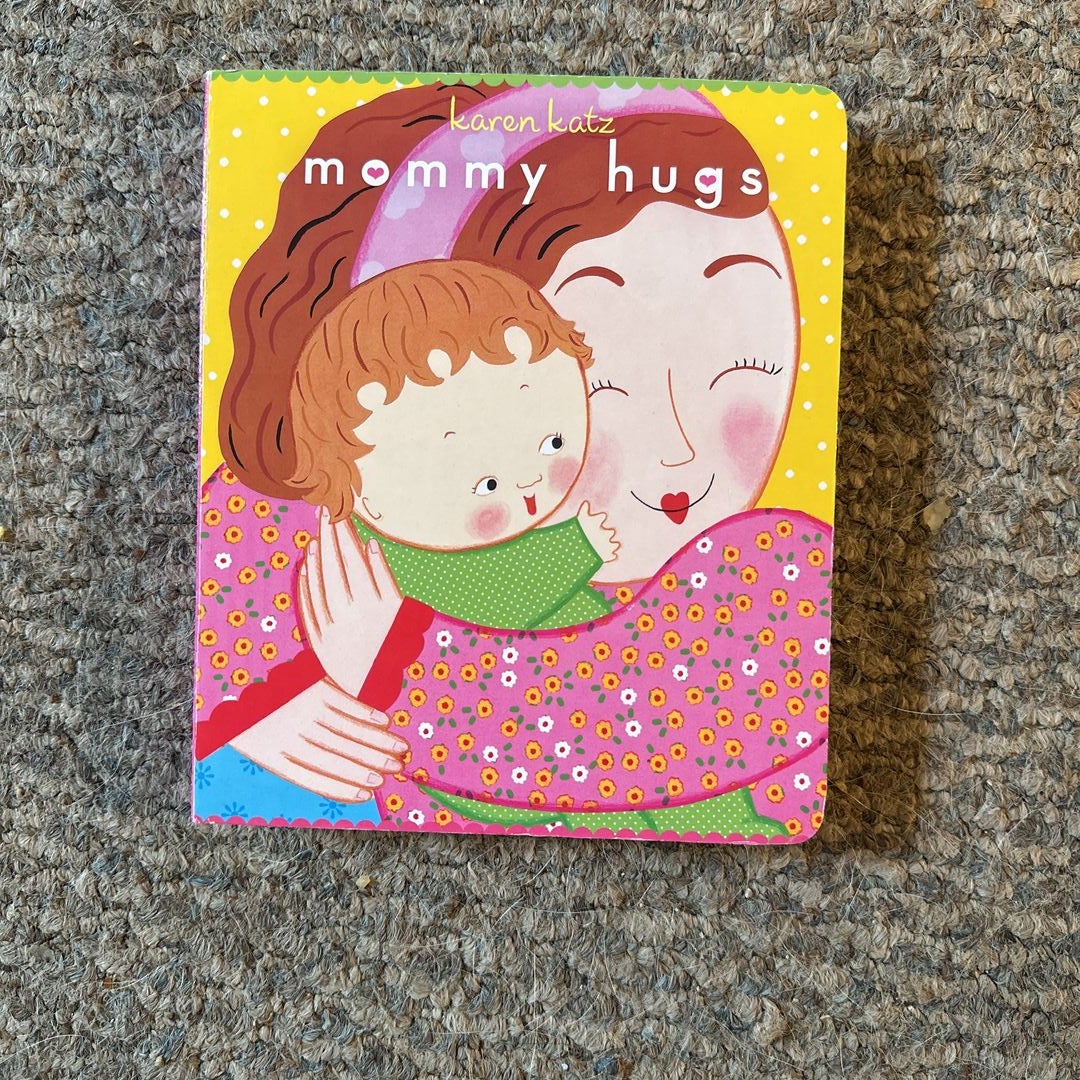 Mommy Hugs by Karen Katz, Hardcover | Pangobooks