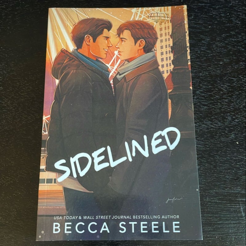 Sidelined - Special Edition by Becca Steele