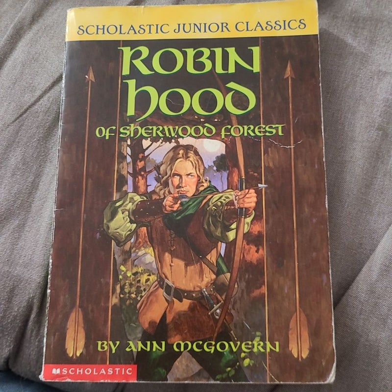 Robin Hood of Sherwood Forest by Ann McGovern