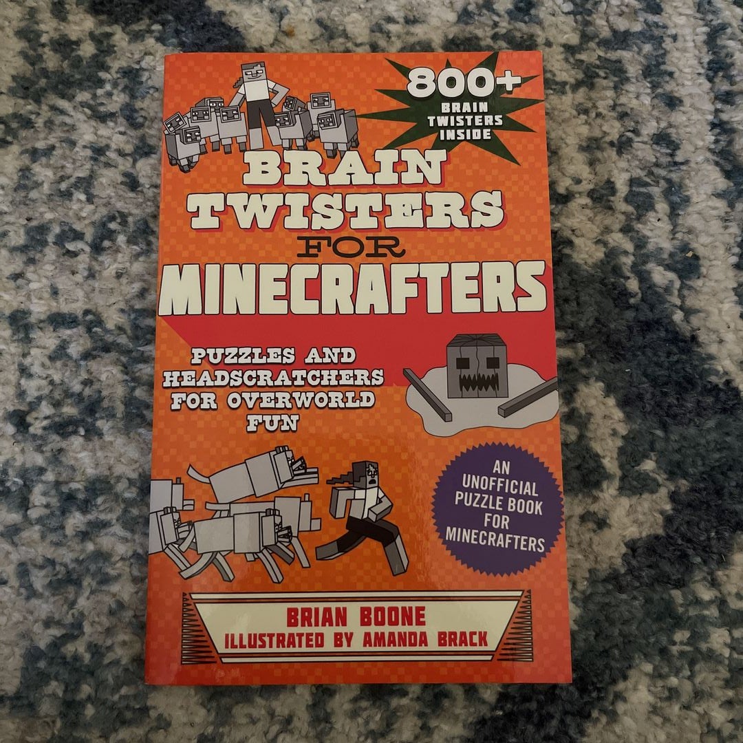 Brain Twisters for Minecrafters by Brian Boone