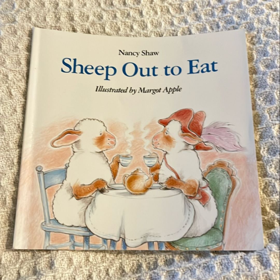 Sheep Out to Eat by Nancy E. Shaw