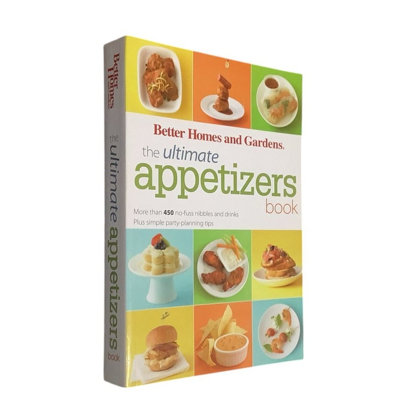 The Ultimate Appetizers Book by Better Homes and Gardens Books Staff