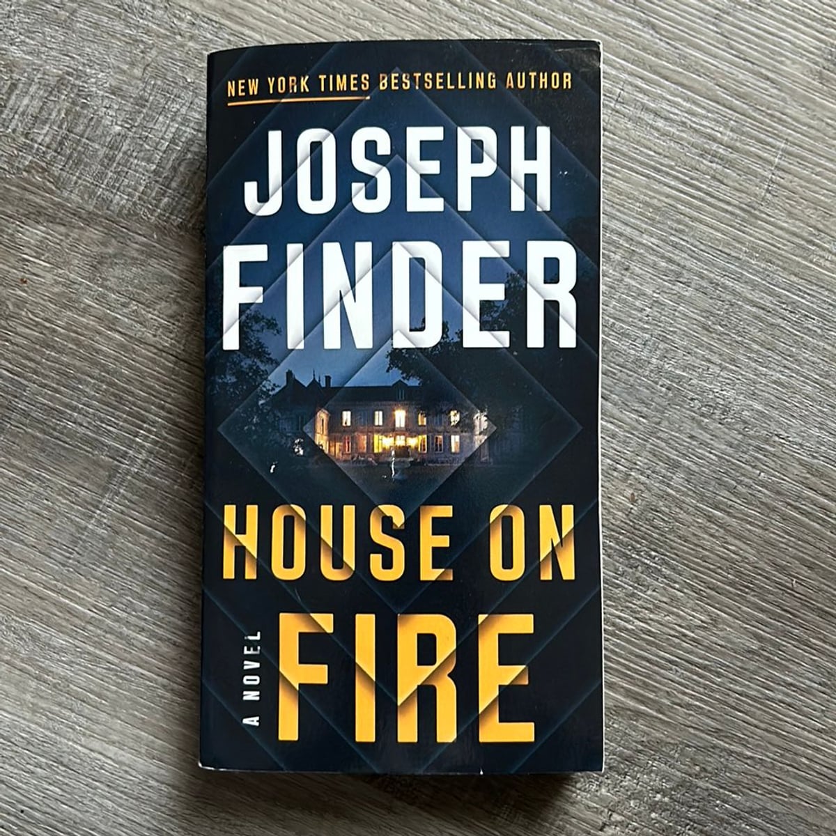 House on Fire by Joseph Finder