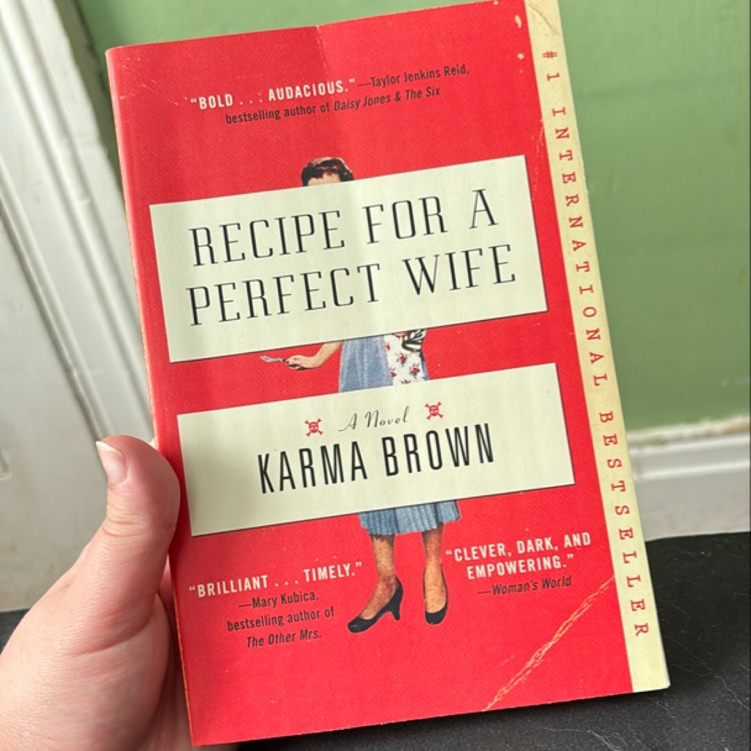 Recipe for a Perfect Wife by Karma Brown