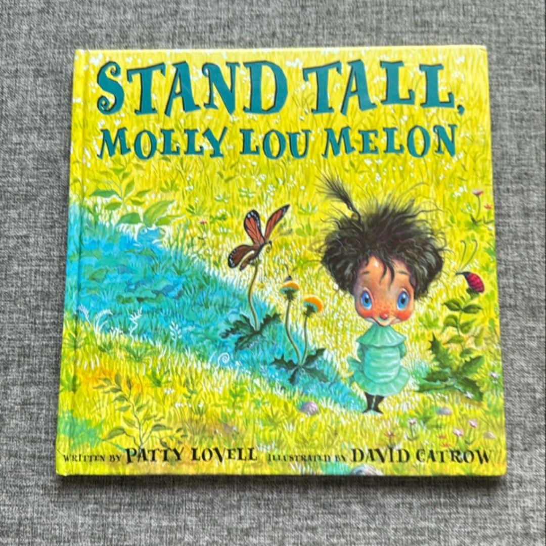 Stand Tall, Molly Lou Melon by Patty Lovell