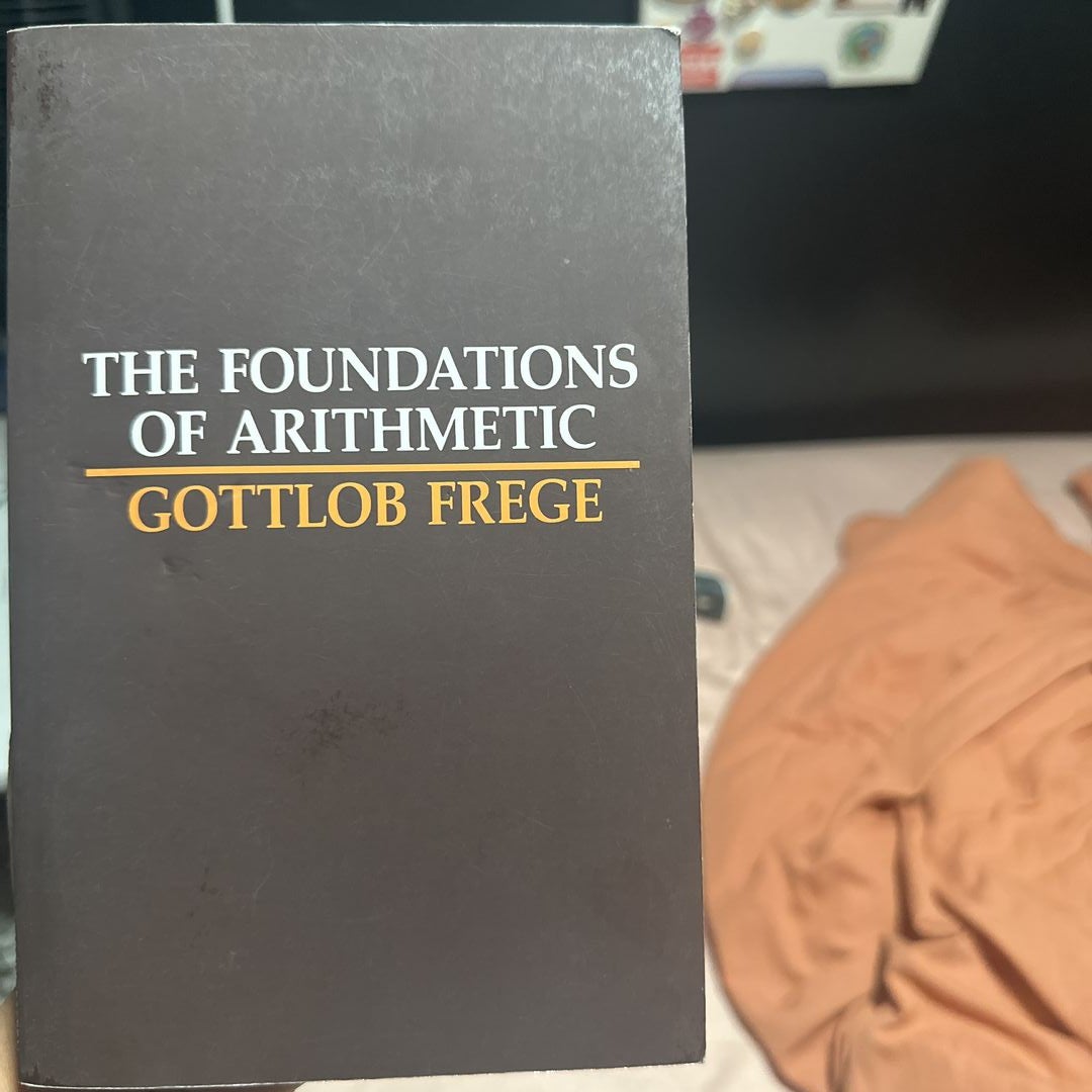 The Foundations of Arithmetic by Gottlob Frege, J. L. Austin