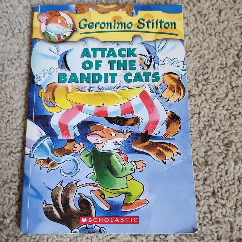 Attack of the Bandit Cats by Geronimo Stilton