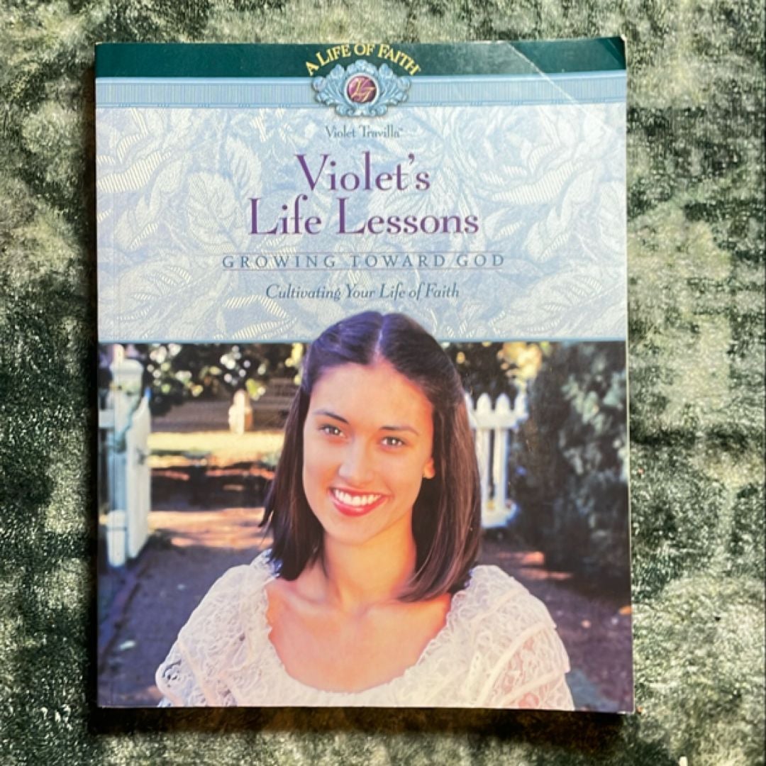 Violet's Life Lessons by Beverley Elliott, Wendy Witherow