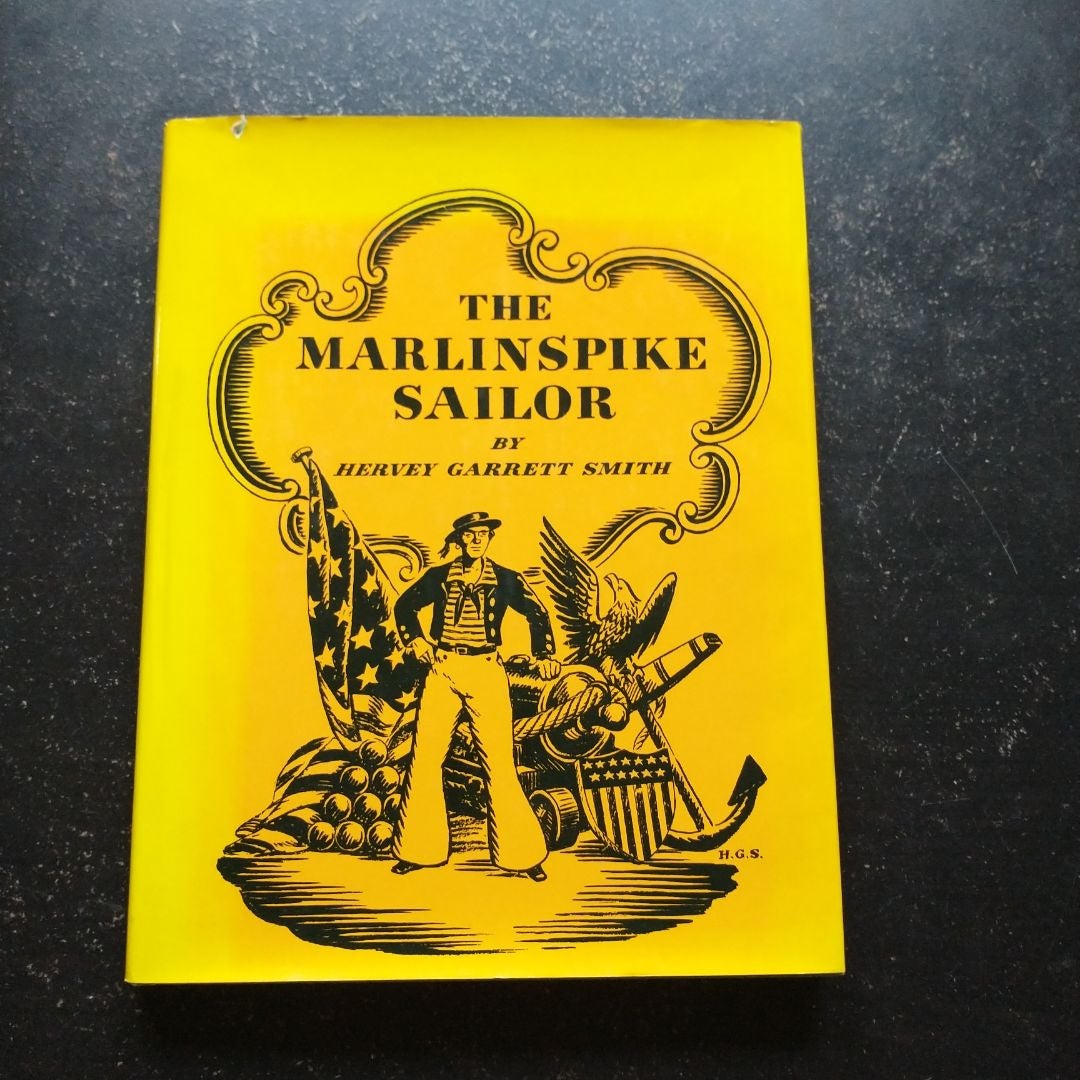 The Marlinspike Sailor by Hervey Garrett Smith