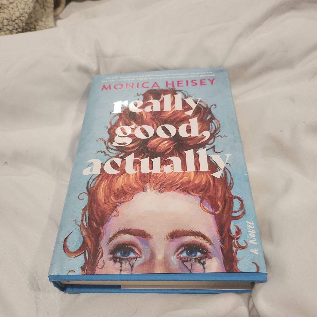 Really Good, Actually by Monica Heisey, Hardcover | Pangobooks