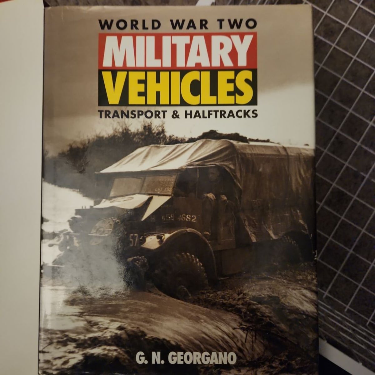 Military Vehicles by G.N. Georgano, Hardcover | Pangobooks