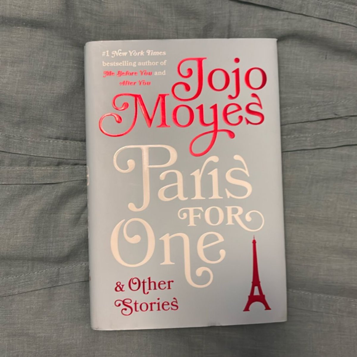 Paris for One and Other Stories by Jojo Moyes