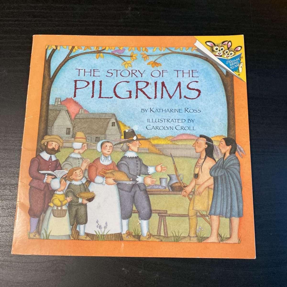 The Story of the Pilgrims by Katharine Ross, Carolyn Croll