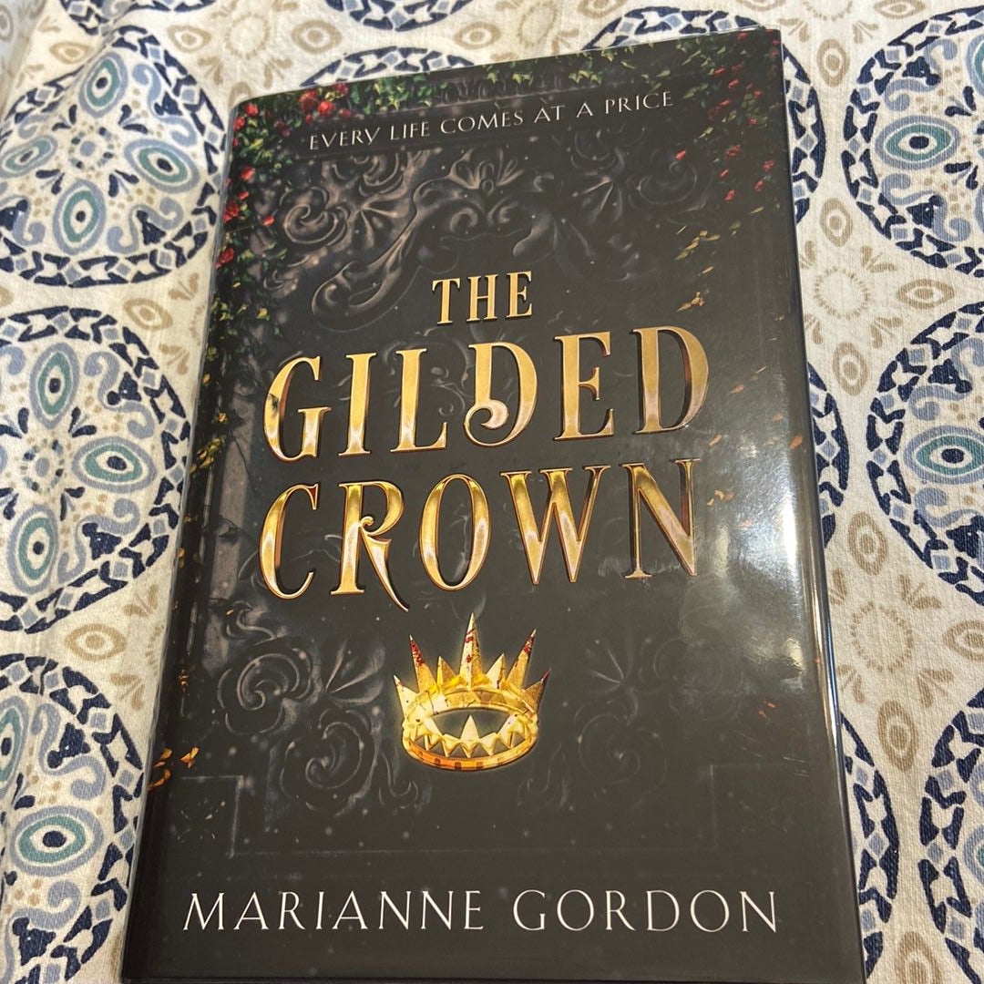 The Gilded Crown by Marianne Gordon