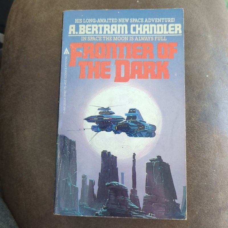Frontier of the Dark by A. Bertram Chandler