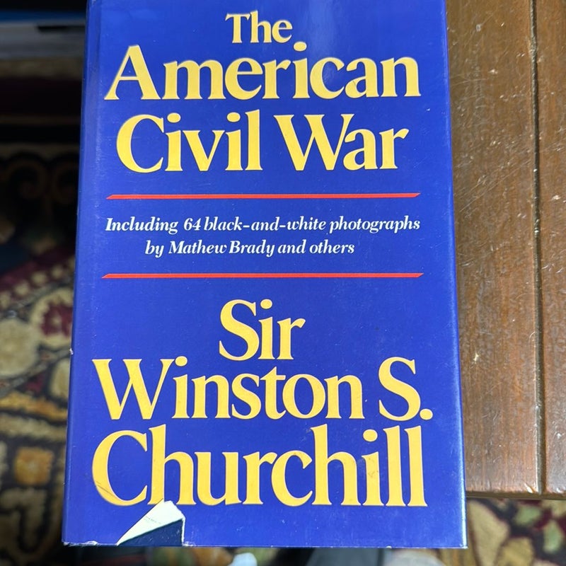 The American Civil War by Winston Churchill