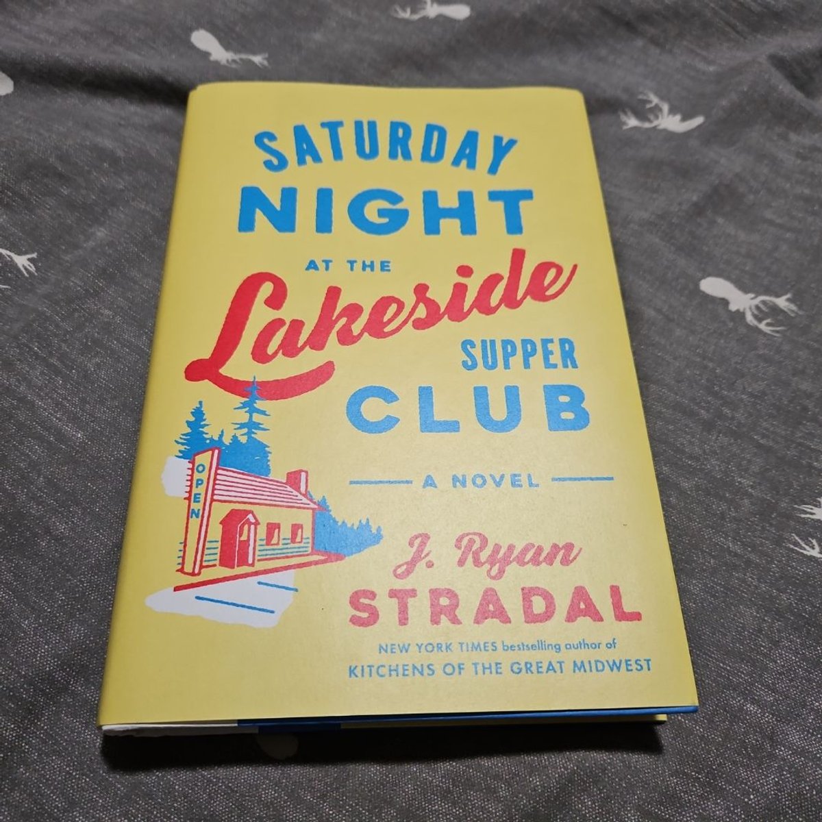 Saturday Night at the Lakeside Supper Club by J. Ryan Stradal