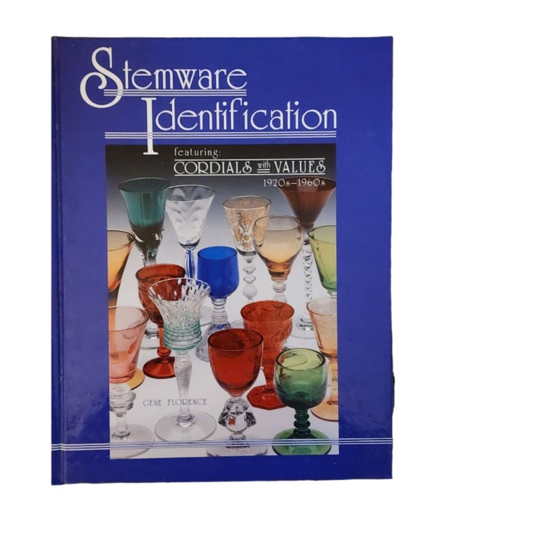 Stemware Identification by Gene Florence