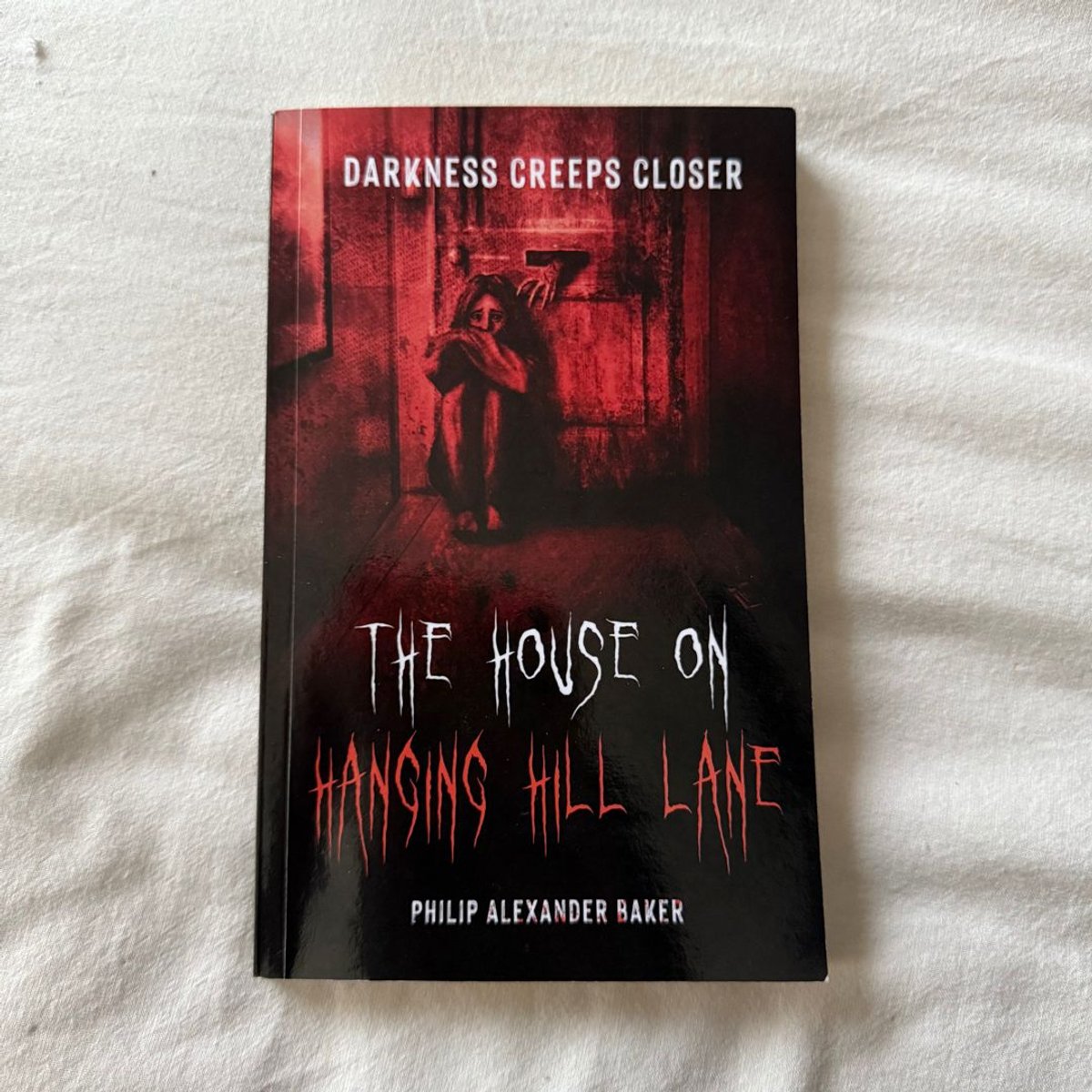 The House on Hanging Hill Lane by Philip Alexander Baker