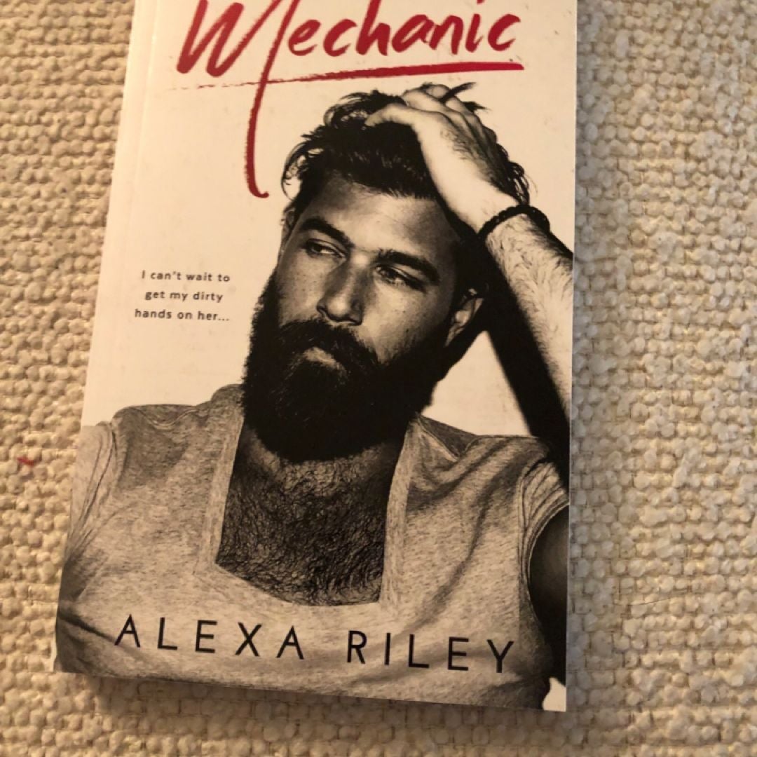 Mechanic by Alexa Riley