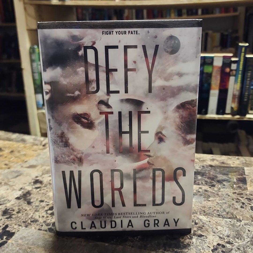 Defy the Worlds by Claudia Gray