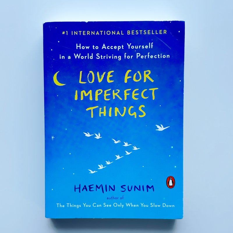 Love for imperfect things by Haemin Sunim , Paperback | Pangobooks