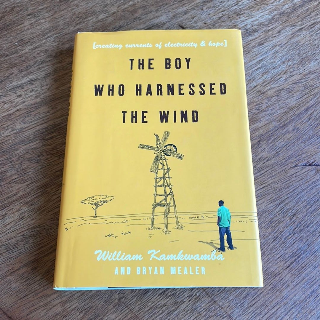 The Boy Who Harnessed the Wind by William Kamkwamba, Hardcover | Pangobooks