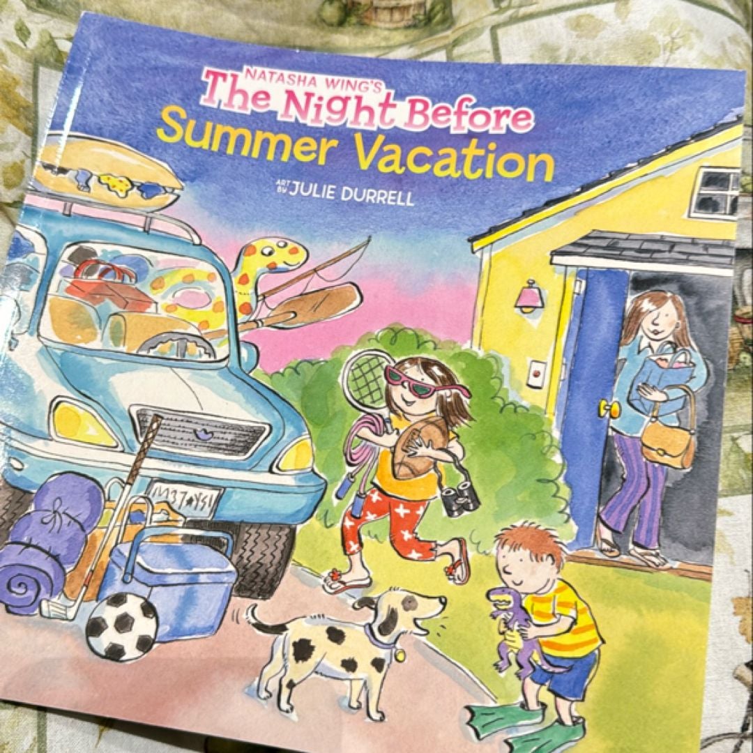 The Night Before Summer Vacation by Natasha Wing