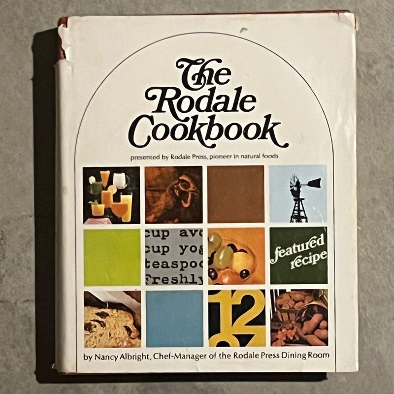 The Rodale Cookbook by Nancy Albright, Hardcover | Pangobooks