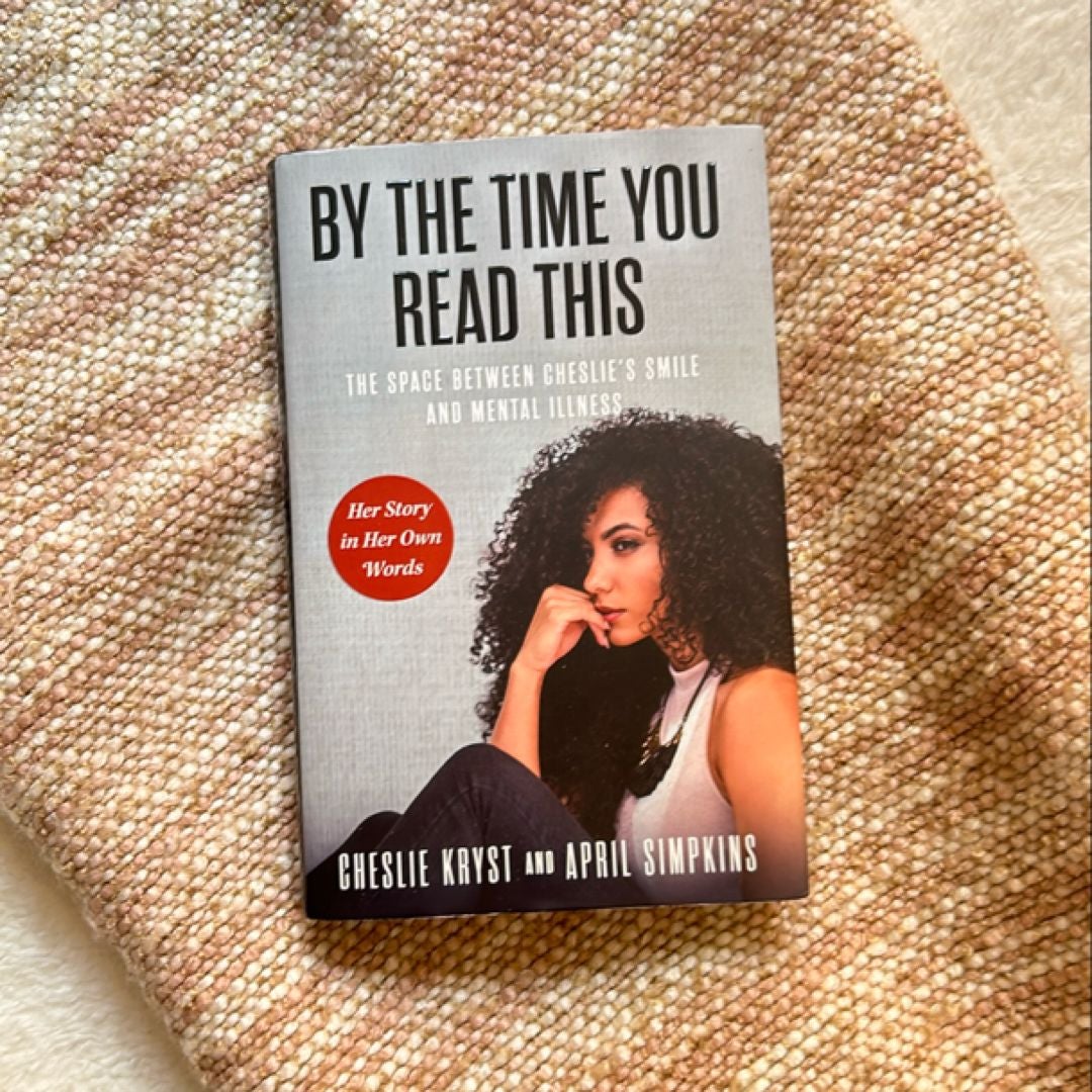 By the Time You Read This by April Simpkins, Cheslie Kryst