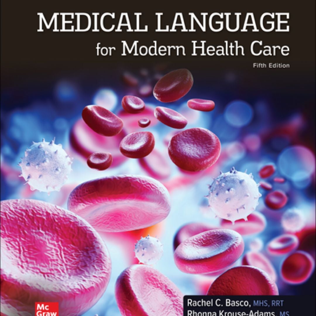 Medical Language for Modern Health Care by Rachel Basco, Rhonna Krouse ...