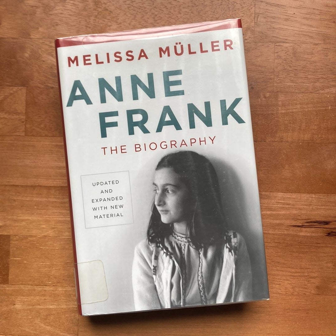 Anne Frank by Melissa Müller, Rita Kimber, Robert Kimber, Miep Gies