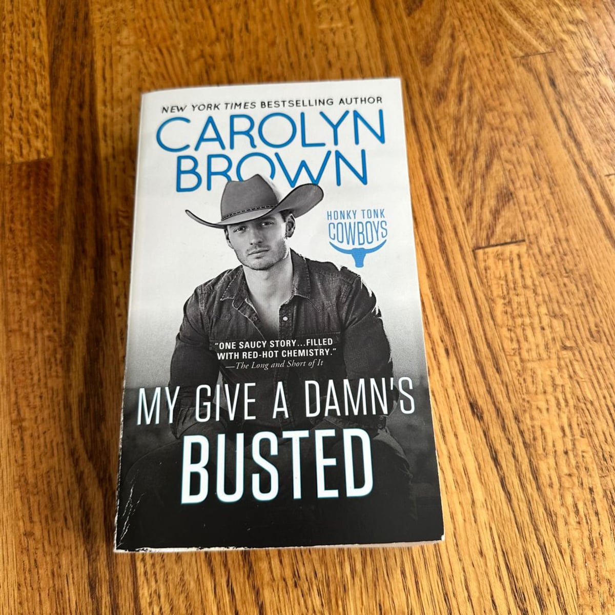 My Give a Damn's Busted by Carolyn Brown