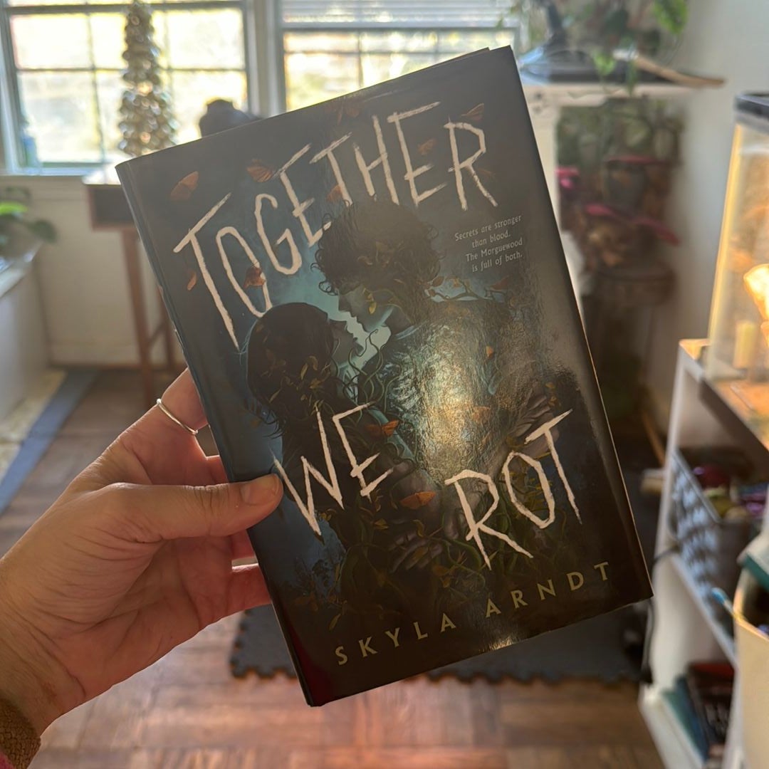 Together We Rot by Skyla Arndt, Hardcover | Pangobooks